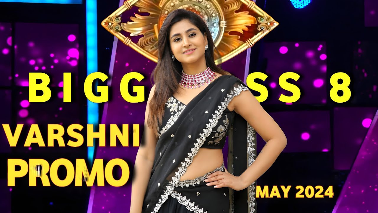 Bigg Boss 8 Varshini Entry Promo | Star Maa, Nagarjuna, BB8 Grand ...