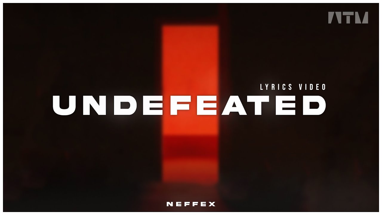 NEFFEX - Undefeated [Lyrics] - YouTube