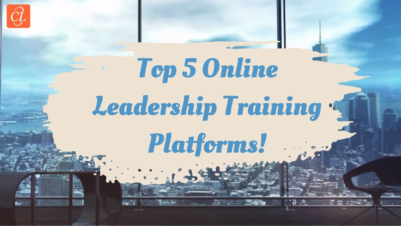 Top 5 Online Leadership Training Platforms! - YouTube