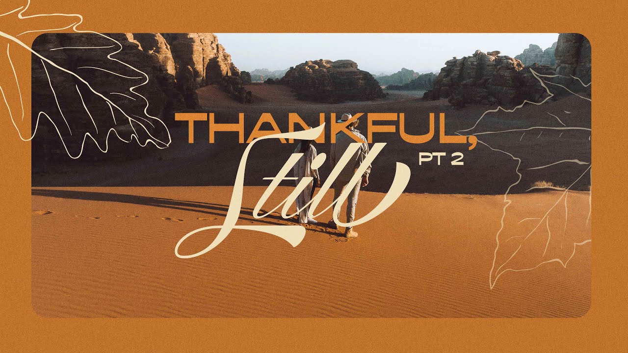 Thankful Still Pt.2 - 11/12/23 - YouTube