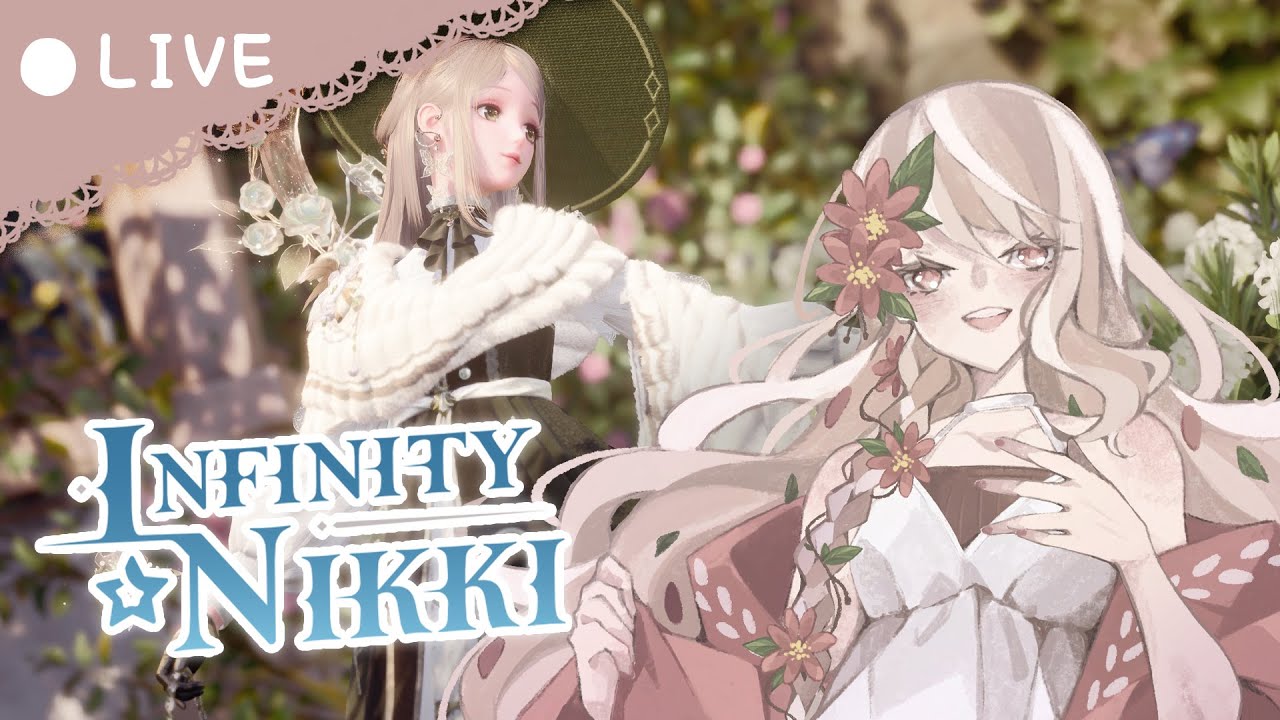 [ LIVE : Infinity Nikki ] เกมน่ารักของภูติน้อยน่ารัก #5.5 (มากดกาชาเฉยๆ ...