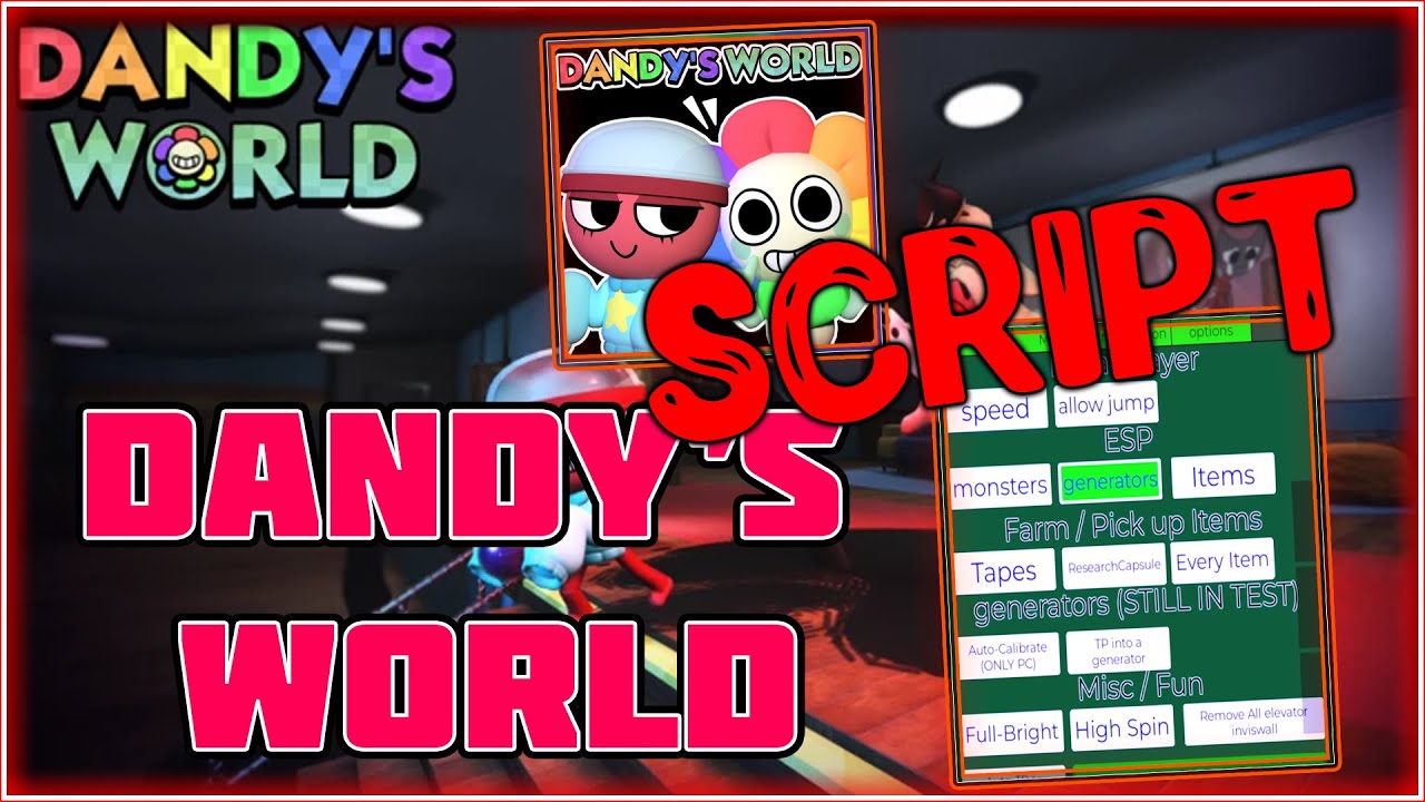 Dandy's World [ALPHA] Script / Hack GUI | Walkspeed, ESP Monsters & Items, Auto Farm Items ...