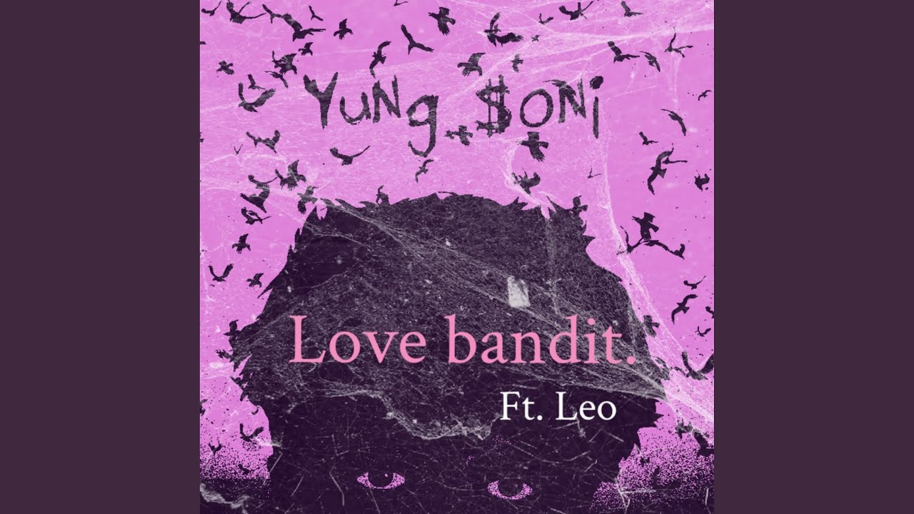 Love Bandit (feat. Leo) - YouTube