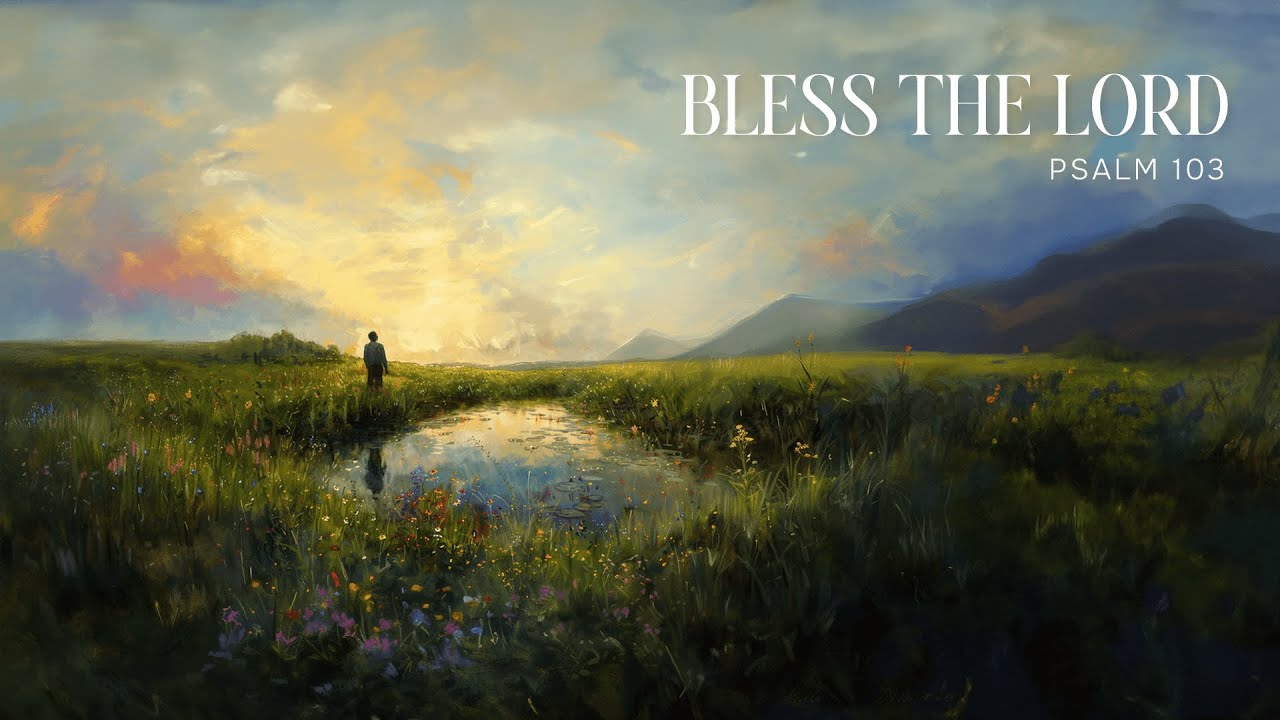 Bless the Lord | Psalm 103 | Reyshawn Bobo | June 23, 2024 - YouTube