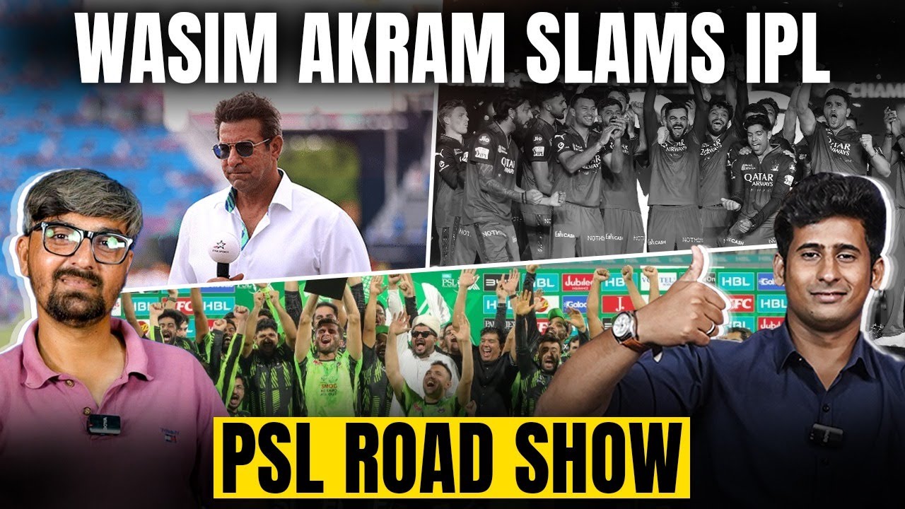 Wasim Akram Slams IPL — PSL Road Show - YouTube