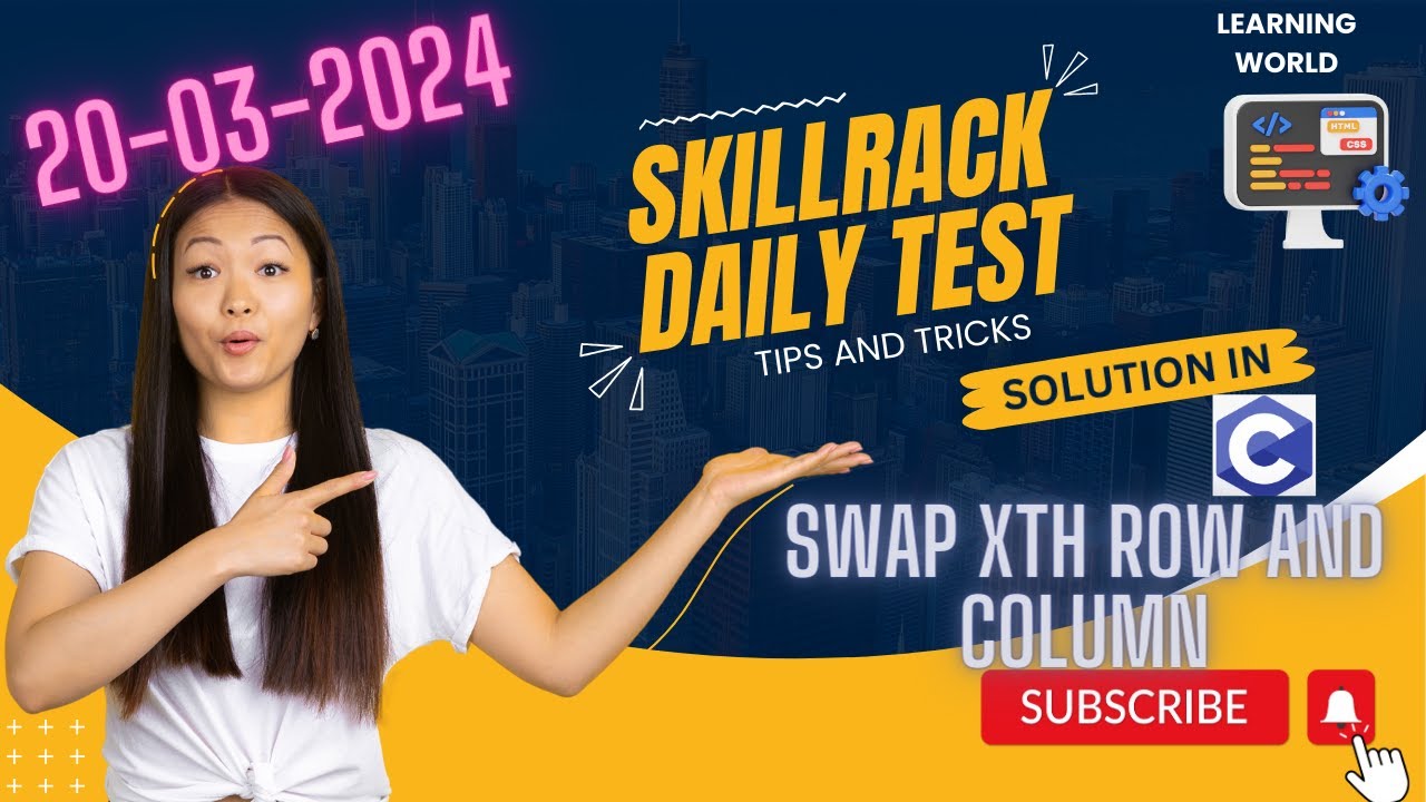 SkillRack Daily Test Today's Solution in C | Swap Xth Row and Column ...