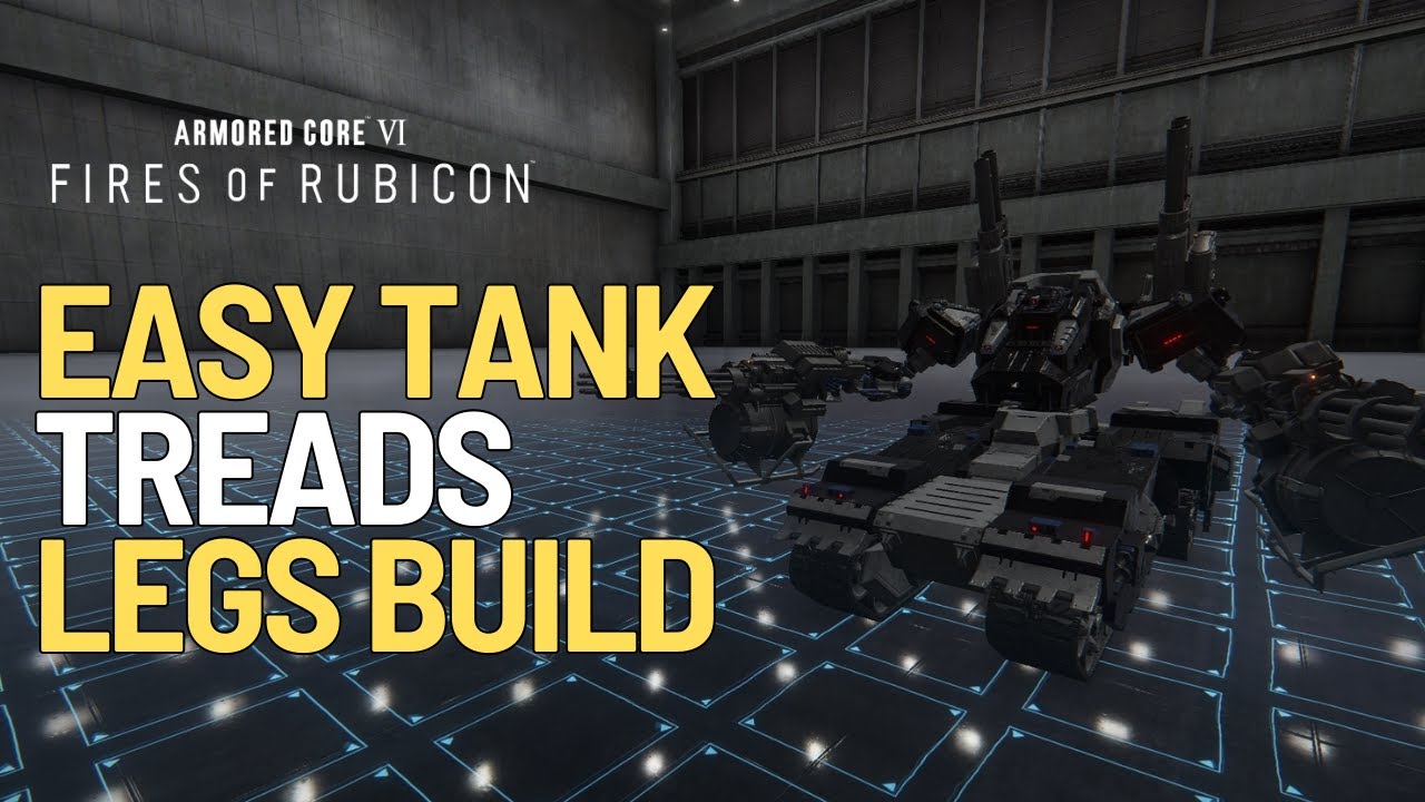 Armored Core 6 - Tank Build - Treads Legs - YouTube