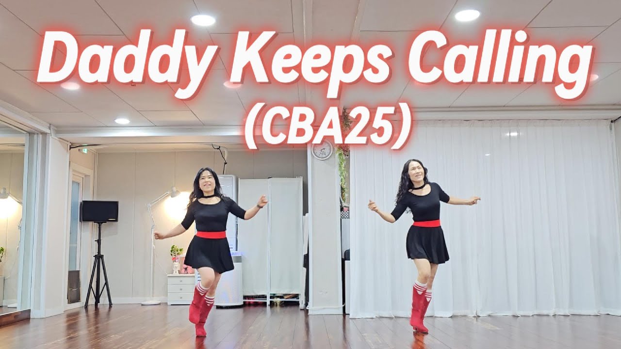 [Improver] CBA25 선정! 라인댄스 x Daddy Keeps Calling - YouTube