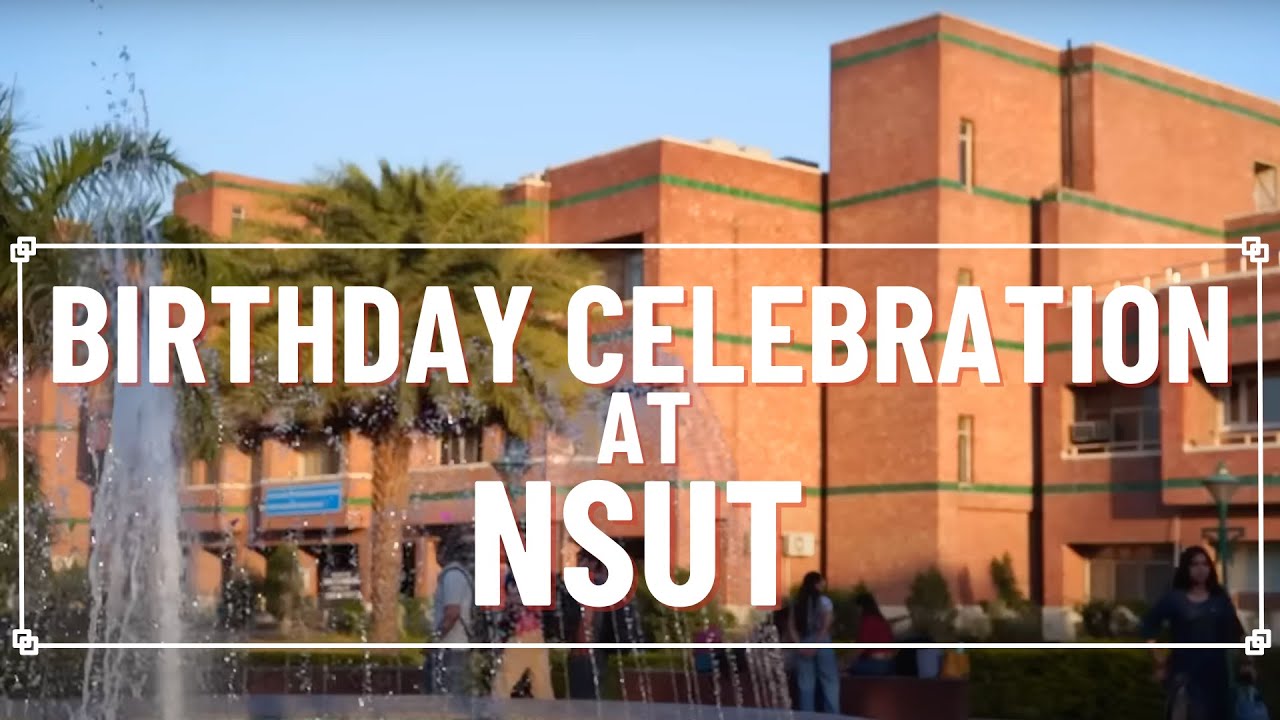 Birthday Celebration at NSIT/NSUT Campus | College Life | Memories ...