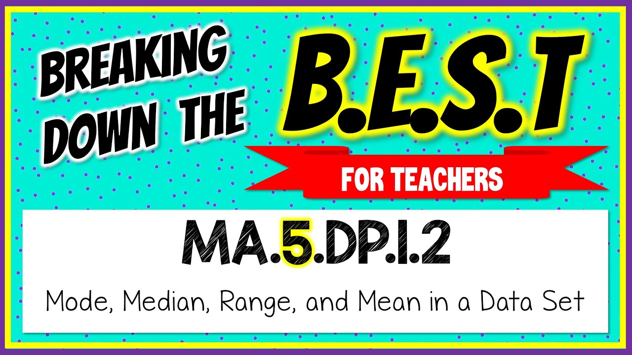 MA.5.DP.1.2 - Breaking Down the B.E.S.T Standards for Math [FOR ...