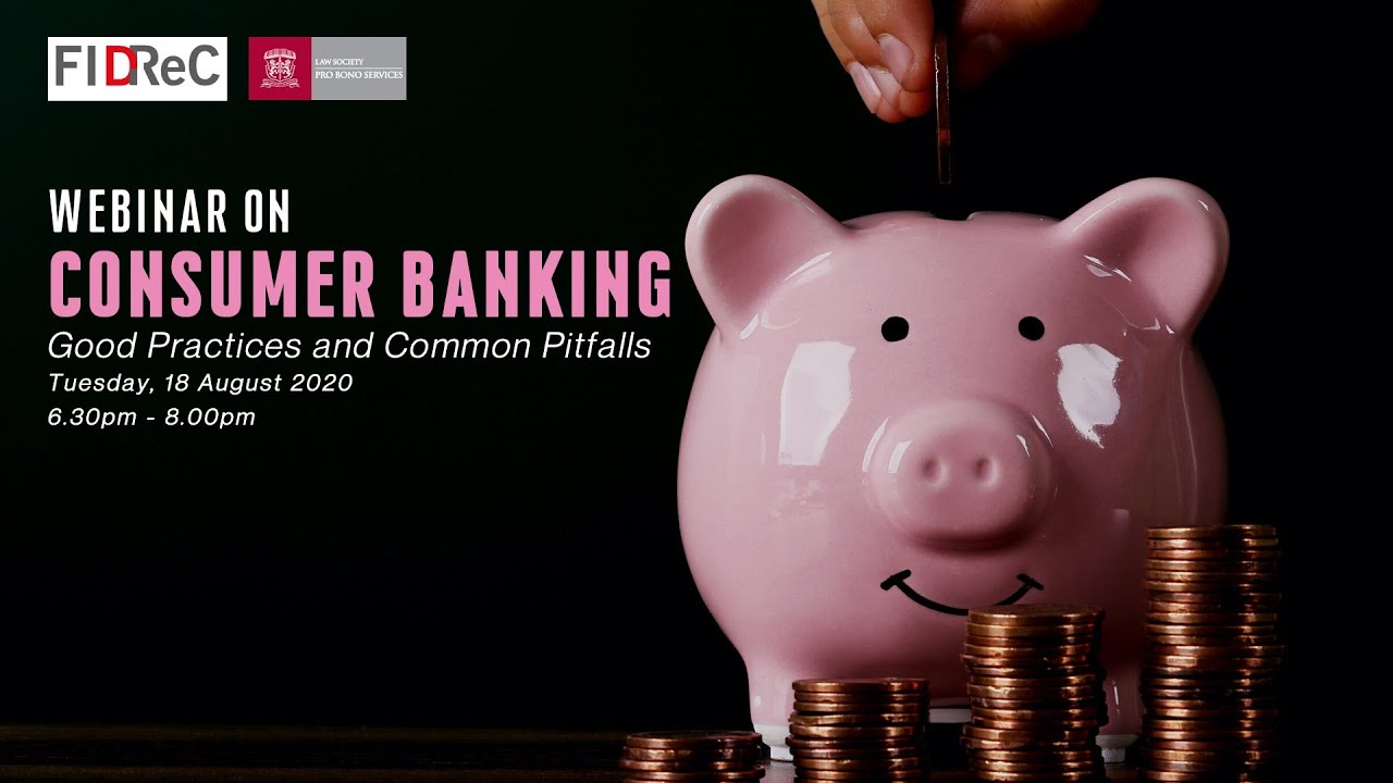 Webinar on Consumer Banking: Good Practices and Common Pitfalls - YouTube