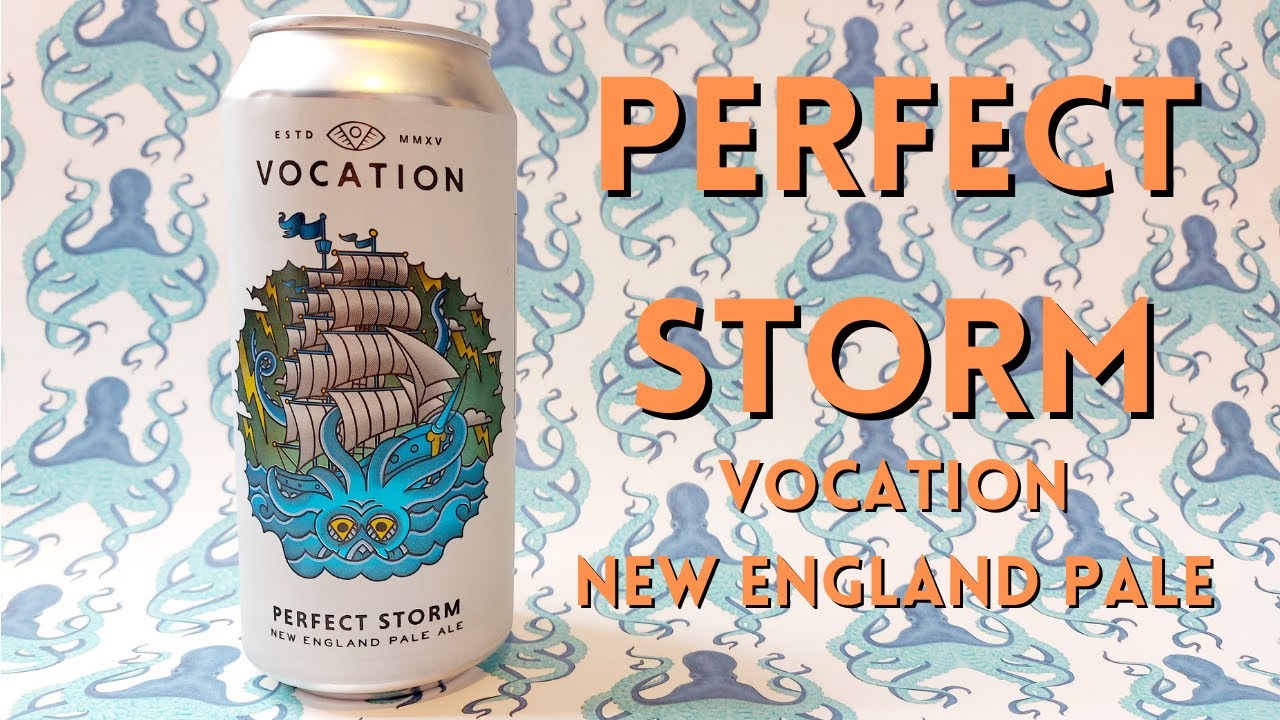 COLD CHAIN IS CRUCIAL! Perfect Storm, Vocation New England Pale Ale beer review - YouTube