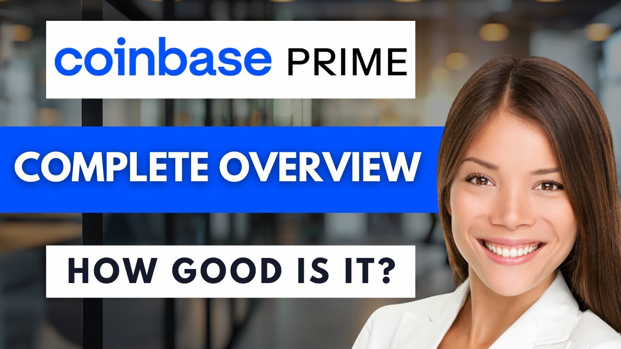 Coinbase Prime Overview 🚀 | Is It Truly the Best Crypto Platform of ...