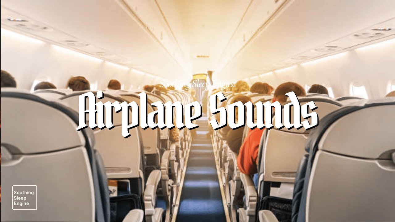 Airplane Cabin White Noise Jet Sounds Great for Sleeping, Studying ...