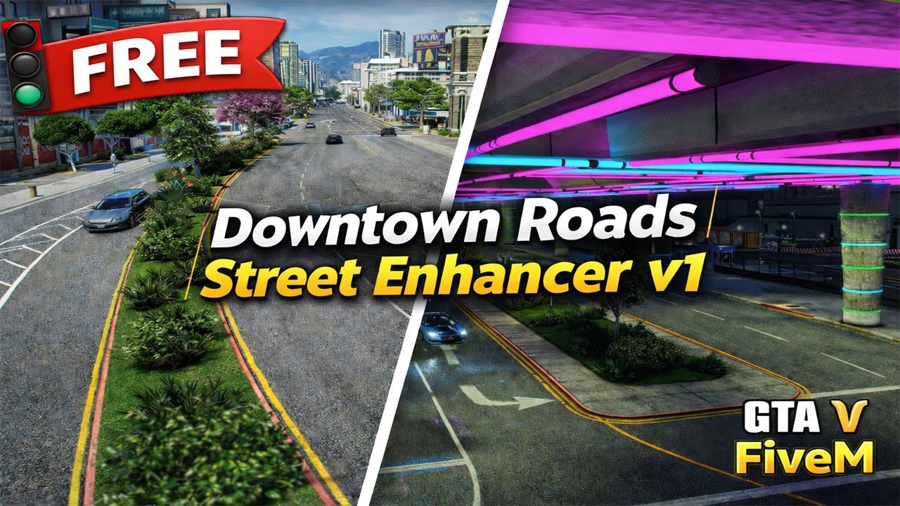 [FREE] Downtown Roads | Street Enhancer v1 | LEGION SQUARE [GTA 5 Fivem ...