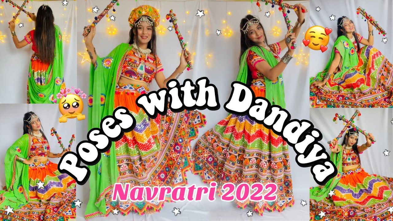 Poses with Dandiya | Standing & Sitting Poses in Garba Dress | Navratri ...