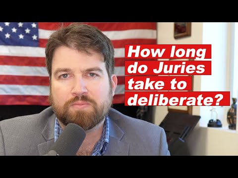 How Long Do Juries Typically Deliberate