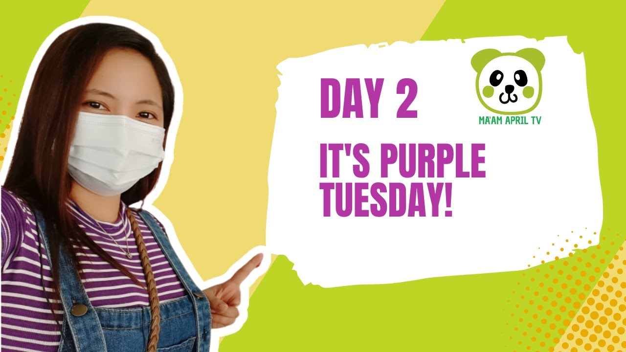 Day 2: It's Purple Tuesday! - YouTube