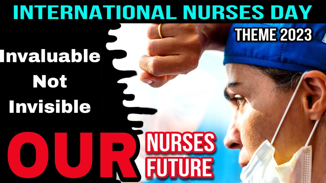 International Nurses Day 2023 Theme | Speech On Nurses | 2023 - YouTube