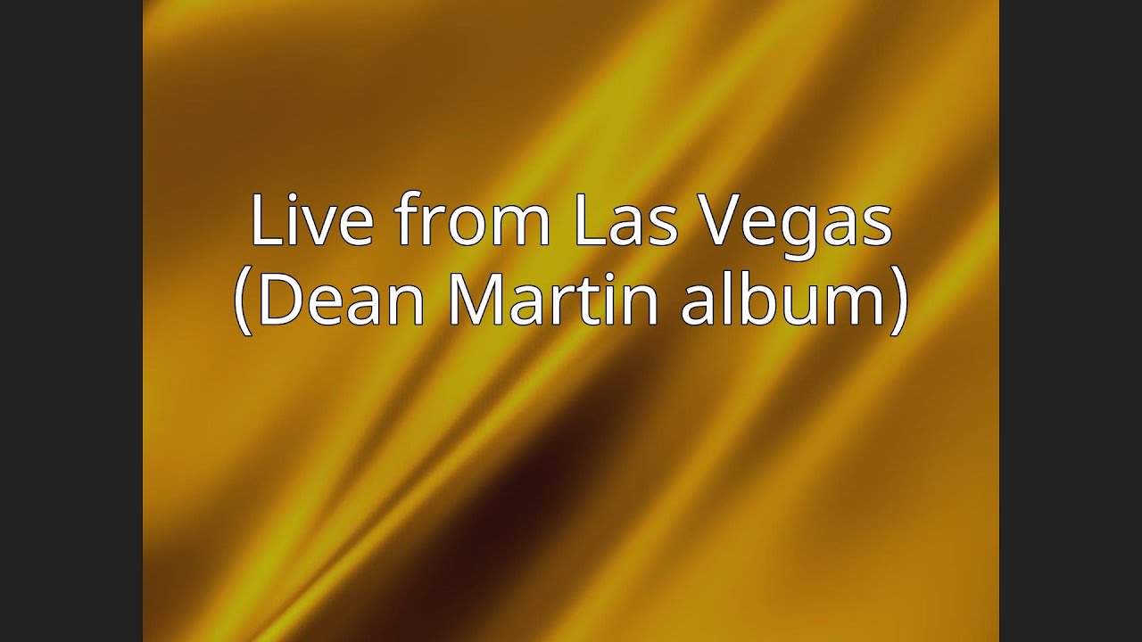 Live from Las Vegas (Dean Martin album) - YouTube
