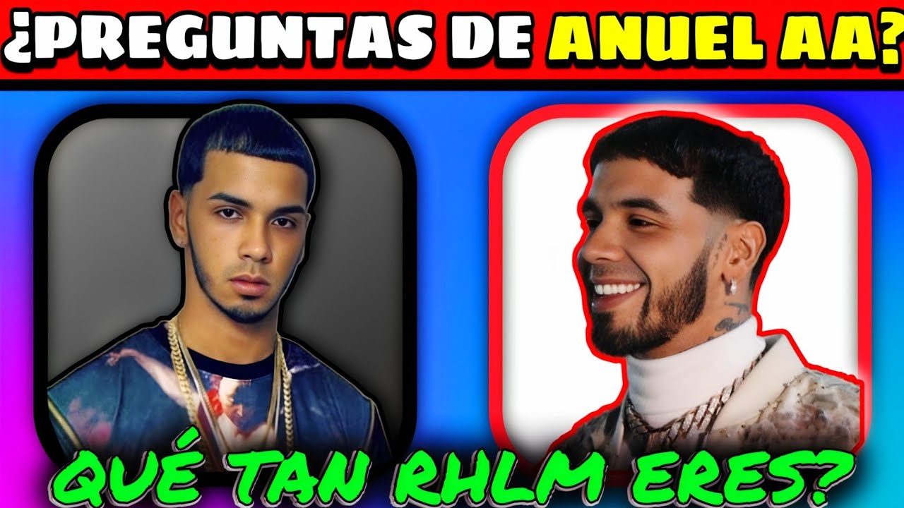 Que Tan RHLM Eres? - Cuanto Conoces a Anuel AA👹 - YouTube