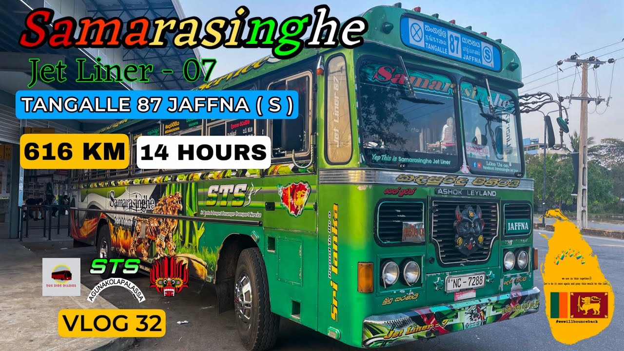 💚Samarasinghe Jet Liner - 07 💥| Jaffna To Colombo / Tangalle ...