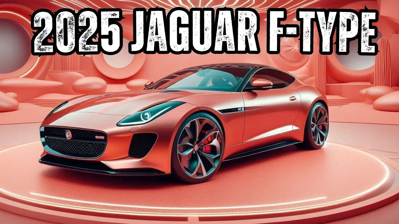 2025 Jaguar F-Type 🚀 Power and Luxury in a Sports Car - YouTube