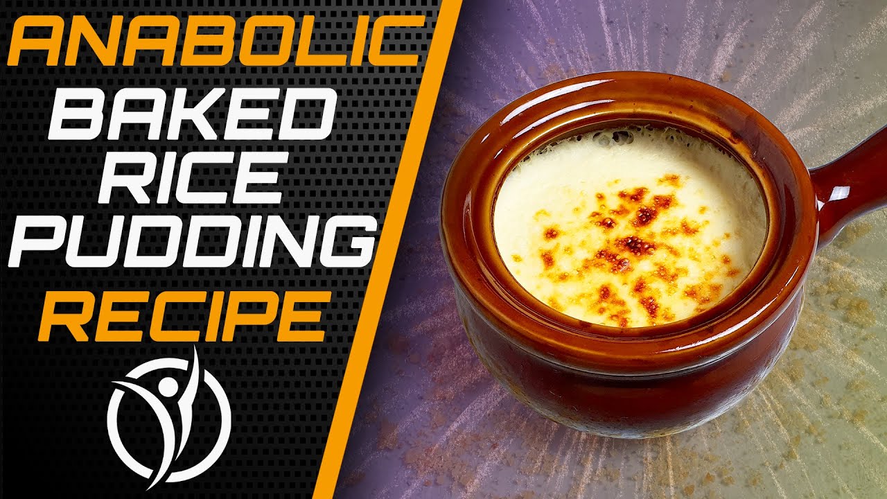 Lowest Calorie Baked Rice Pudding | Anabolic Breakfast Recipe - YouTube