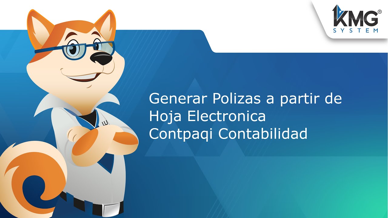 Generar pólizas desde hoja electrónica en CONTPAQi Contabilidad: GUÍA ...