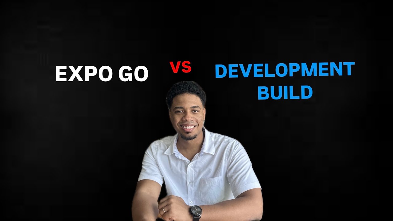 Expo Go vs. Expo Development Build: ¿Cuál es mejor para tu app? - YouTube