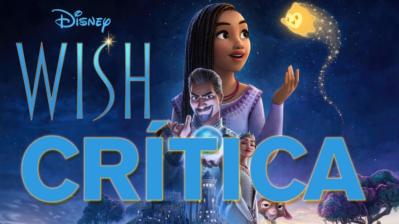 Crítica 'Wish: El poder de los deseos' - CRÍTICA - REVIEW - OPINIÓN ...