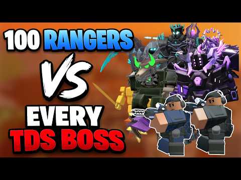 100 Rangers Vs Every TDS Boss | Roblox Tower Defense Simulator