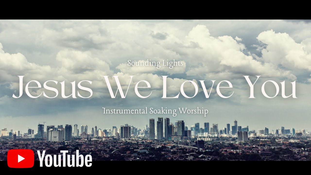 [𝐏𝐥𝐚𝐲𝐥𝐢𝐬𝐭] Jesus We Love You 우리는 예수님 당신을 사랑해요 | 피아노 찬양 | 🎹 Instrumental ...