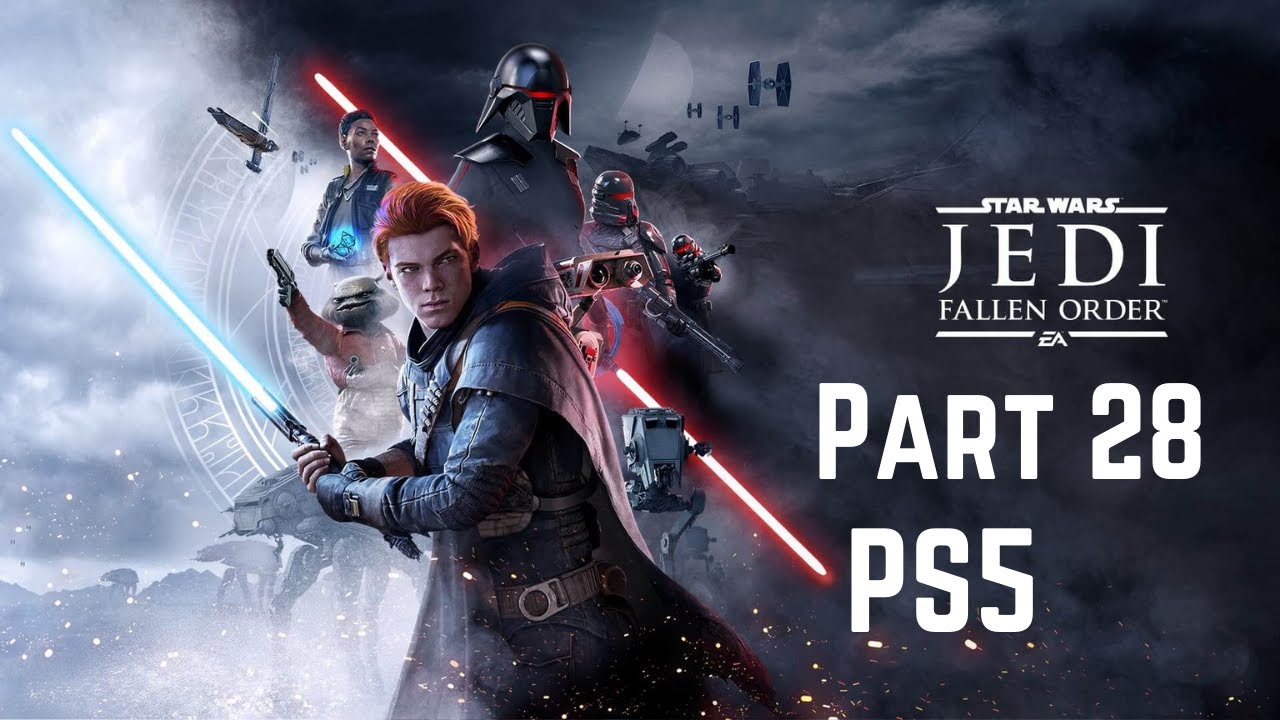 Star Wars Jedi Fallen Order Gameplay Part 28 - Split Saber (PS5)(1080p ...