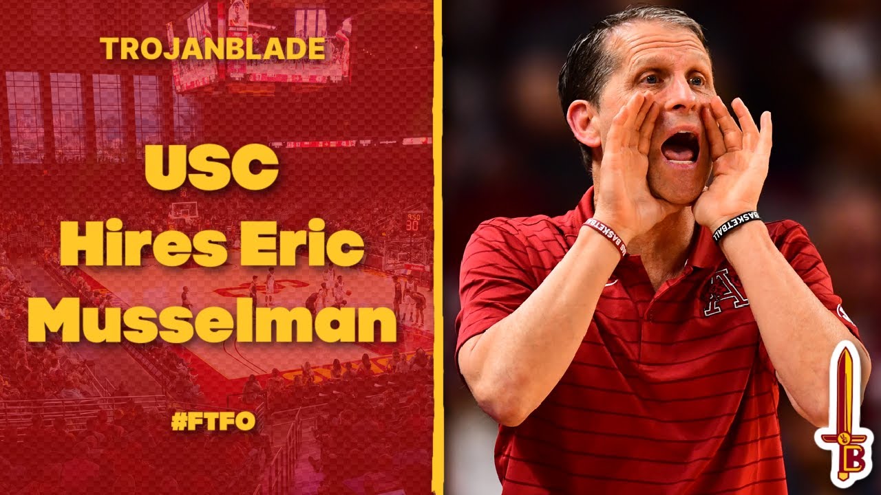 BREAKING: USC Hires Eric Musselman! HOME RUN HIRE! - YouTube