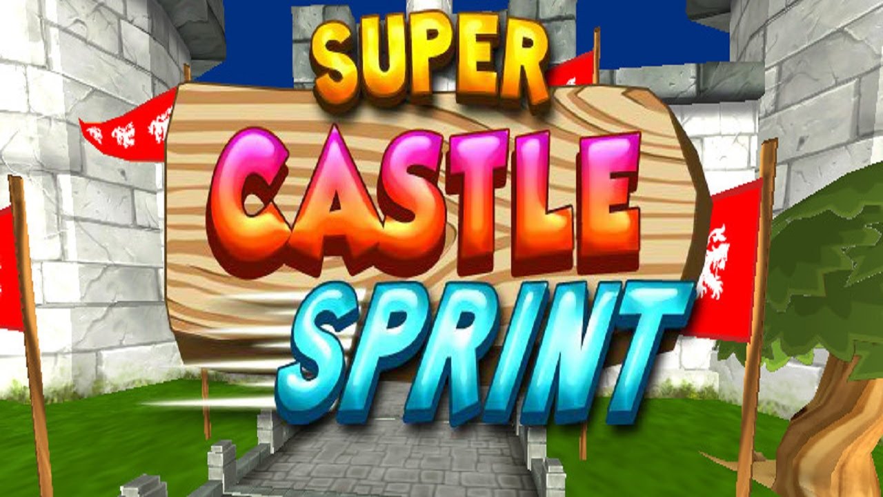 Super Castle Sprint - YouTube