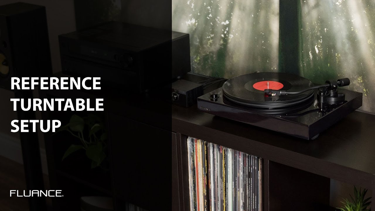 How to Set Up the Reference Turntables from Fluance (RT82, RT83, RT84 ...