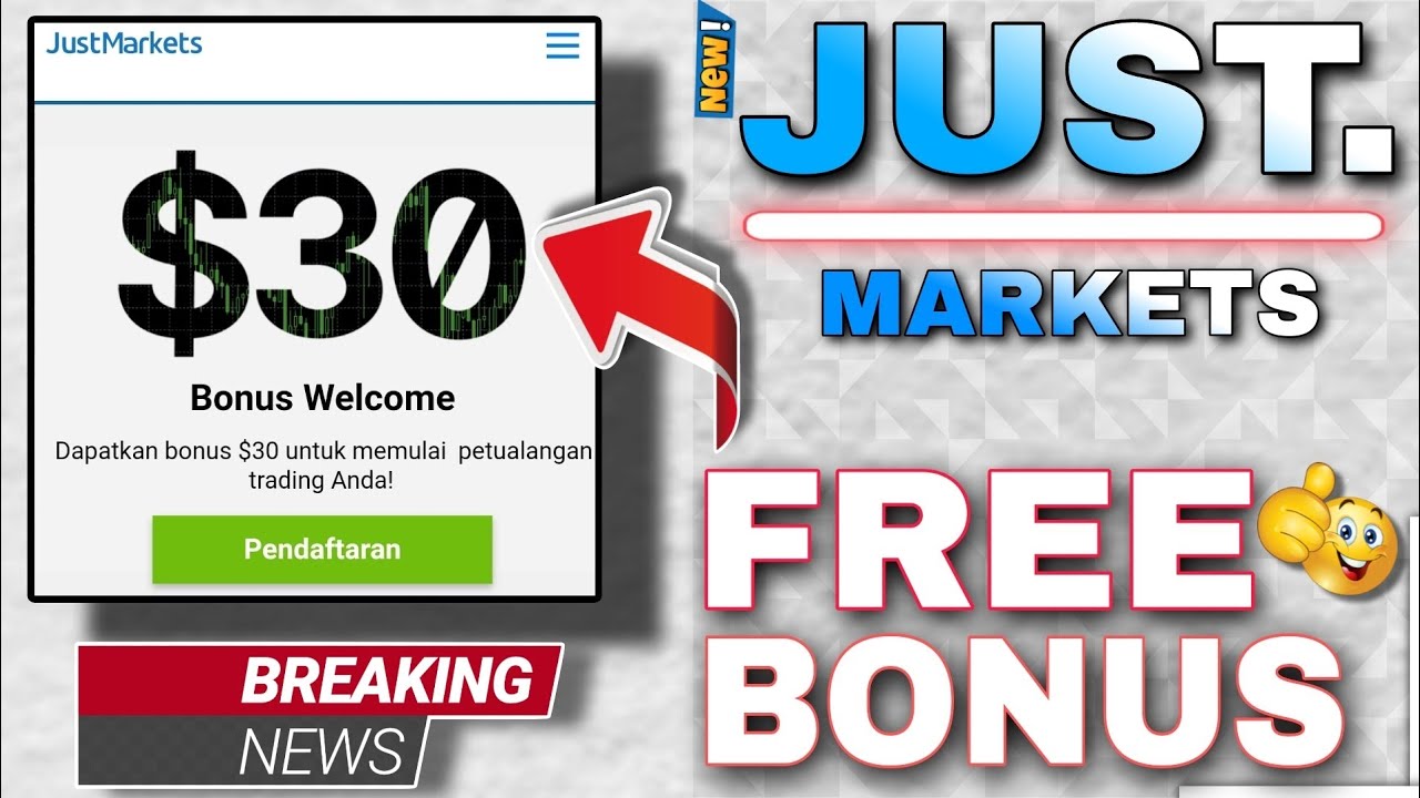 BONUS JUSTMARKETS $30 | FREE BONUS NO DEPOSIT FOREX - YouTube