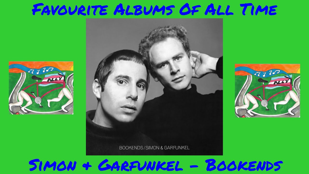 Favourite Albums Of All Time: Bookends - Simon & Garfunkel ...