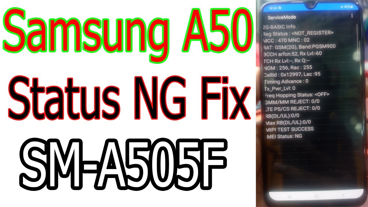 Samsung A50 SM A505F Status NG Fix Emergency Call Fix Without Box Just ...