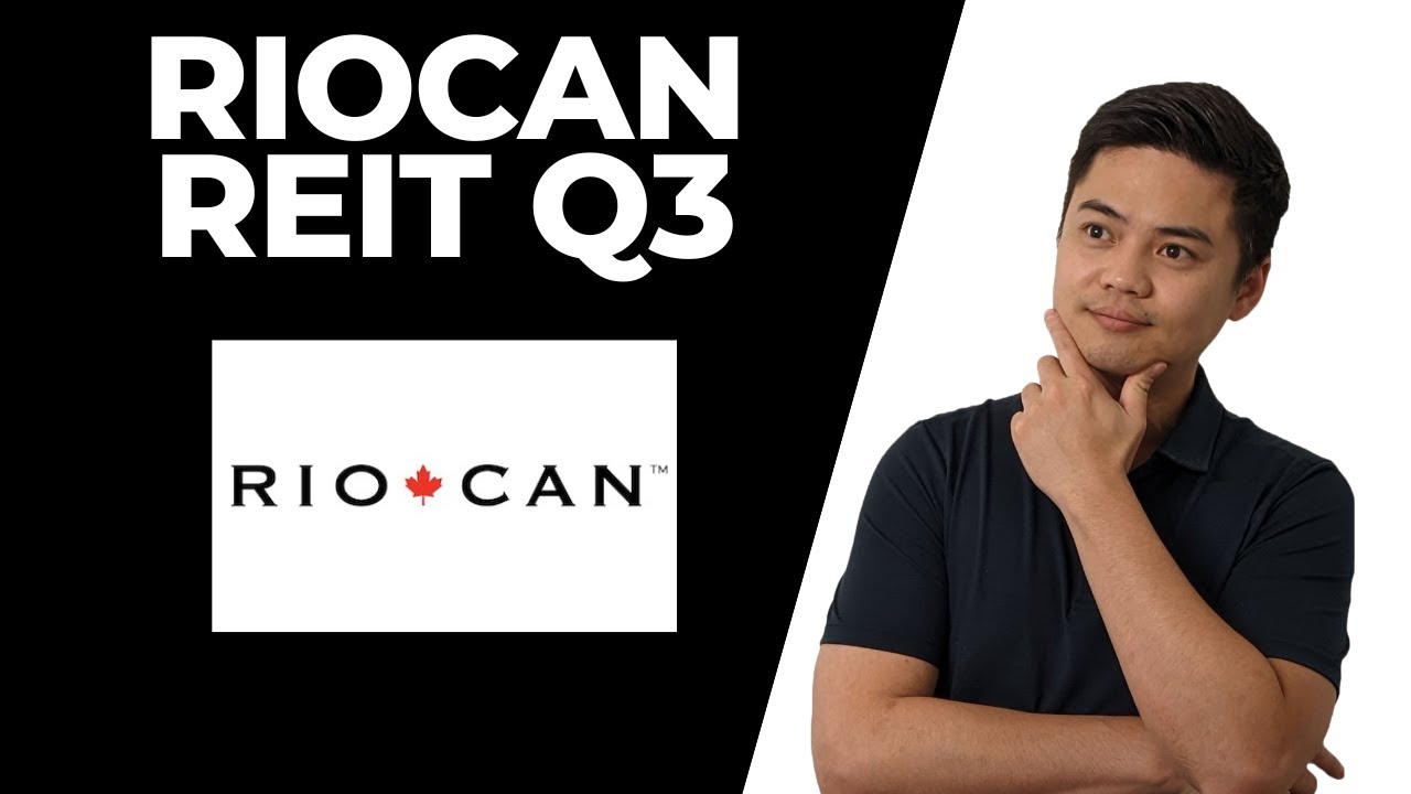 RioCan Real Estate Investment Trust (REI.UN) Q3 Review - YouTube