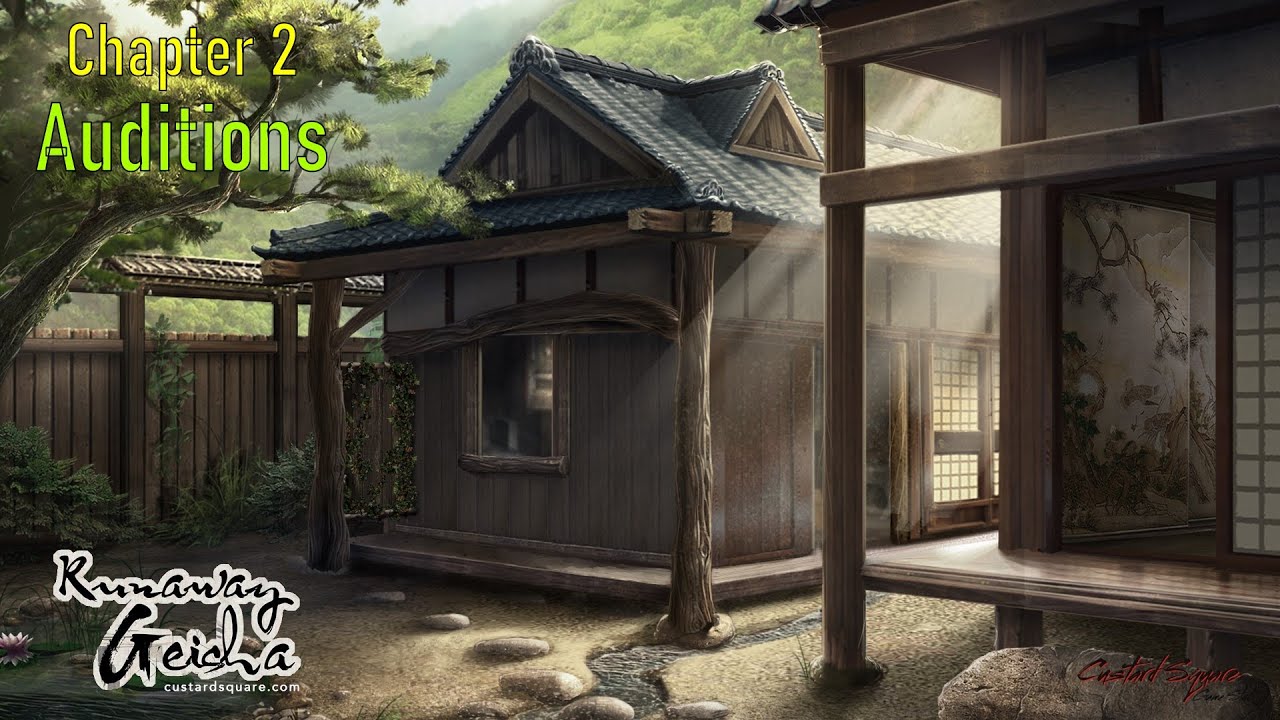 Let's Play - Runaway Geisha - Chapter 2 - Auditions - YouTube