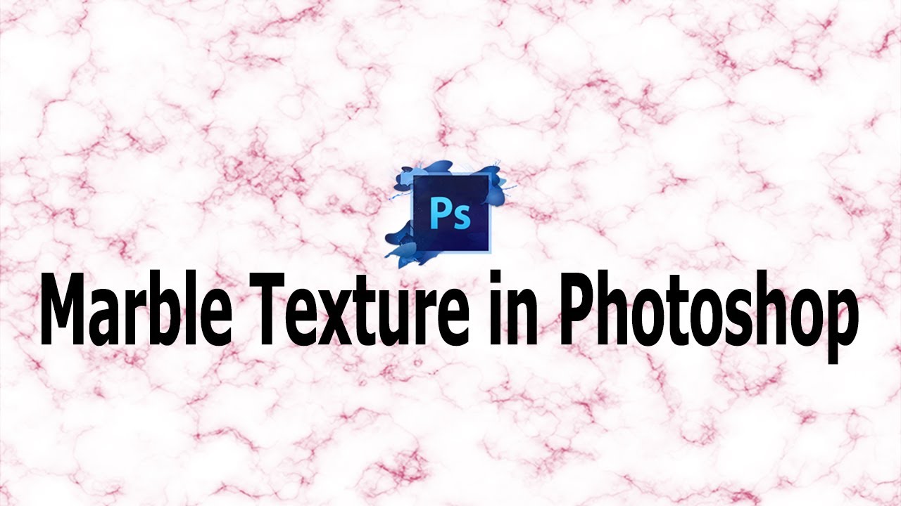 Make from scratch! How to make a marble texture in Photoshop - YouTube