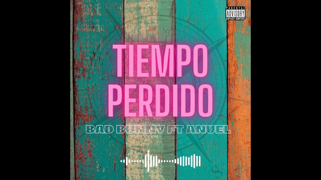 Tiempo Perdido - Bad Bunny Ft Anuel, @Prod.Socram - YouTube