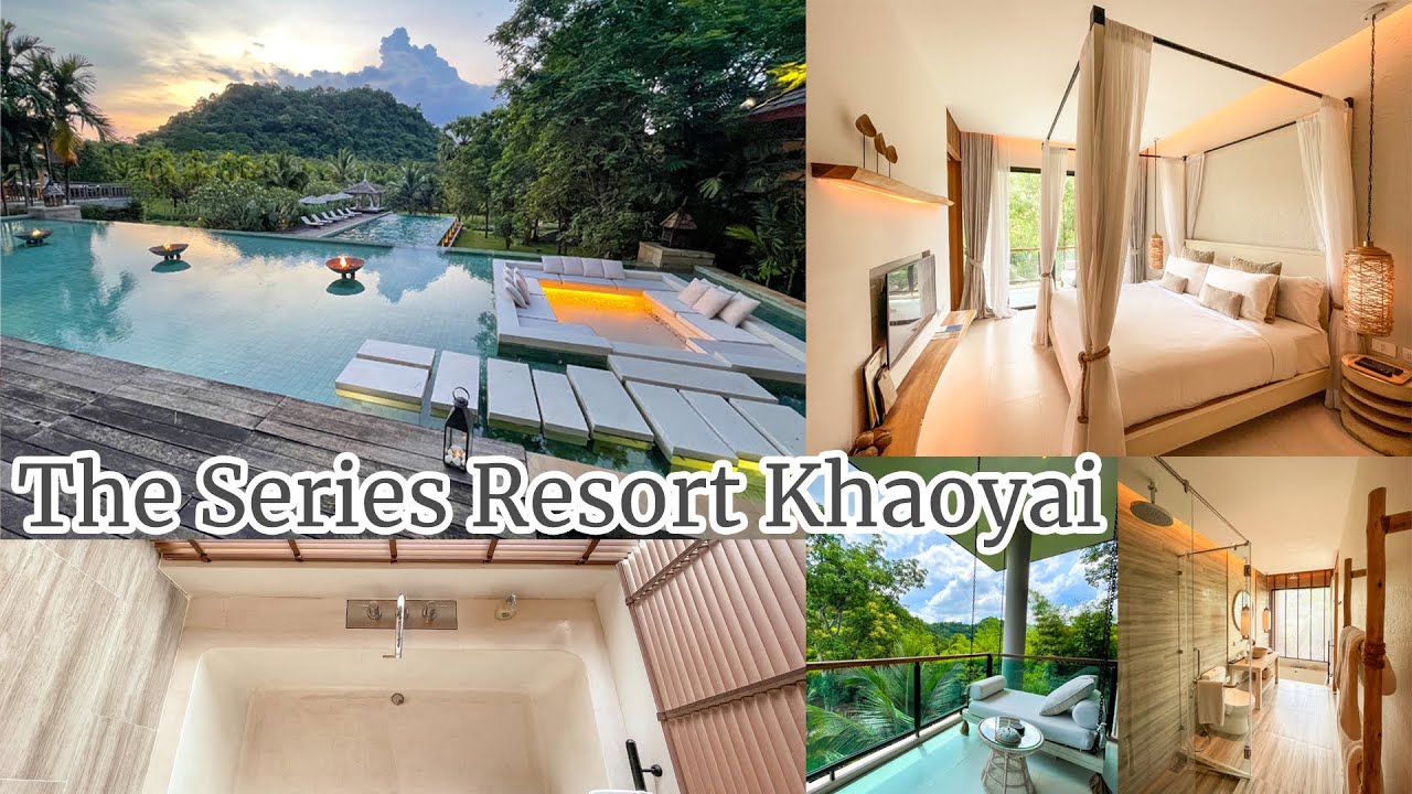 The Series Resort Khaoyai (Canopy Room) - YouTube