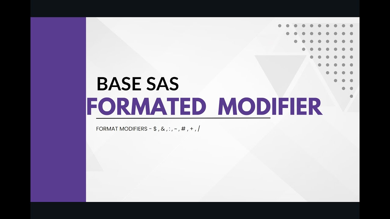 Format Modifiers (Base SAS) - YouTube