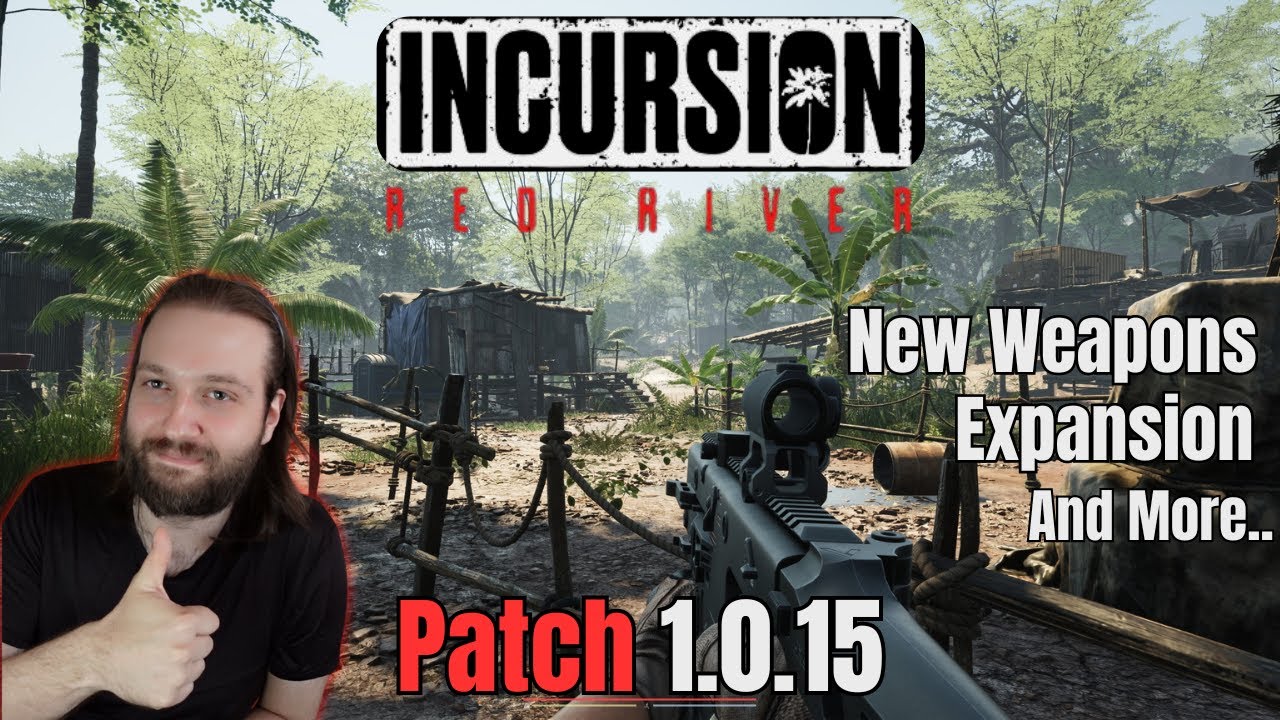 NEW Incursion Red River Patch 1.0.15: Expansion, New Weapons, and More ...