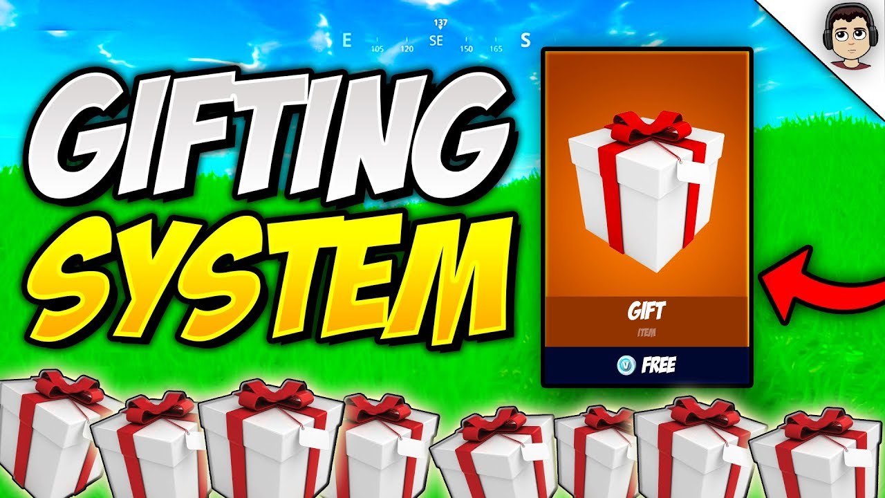 *NEW* Fortnite GIFTING SYSTEM CONFIRMED! GIFTING FEATURE UPDATE Coming ...