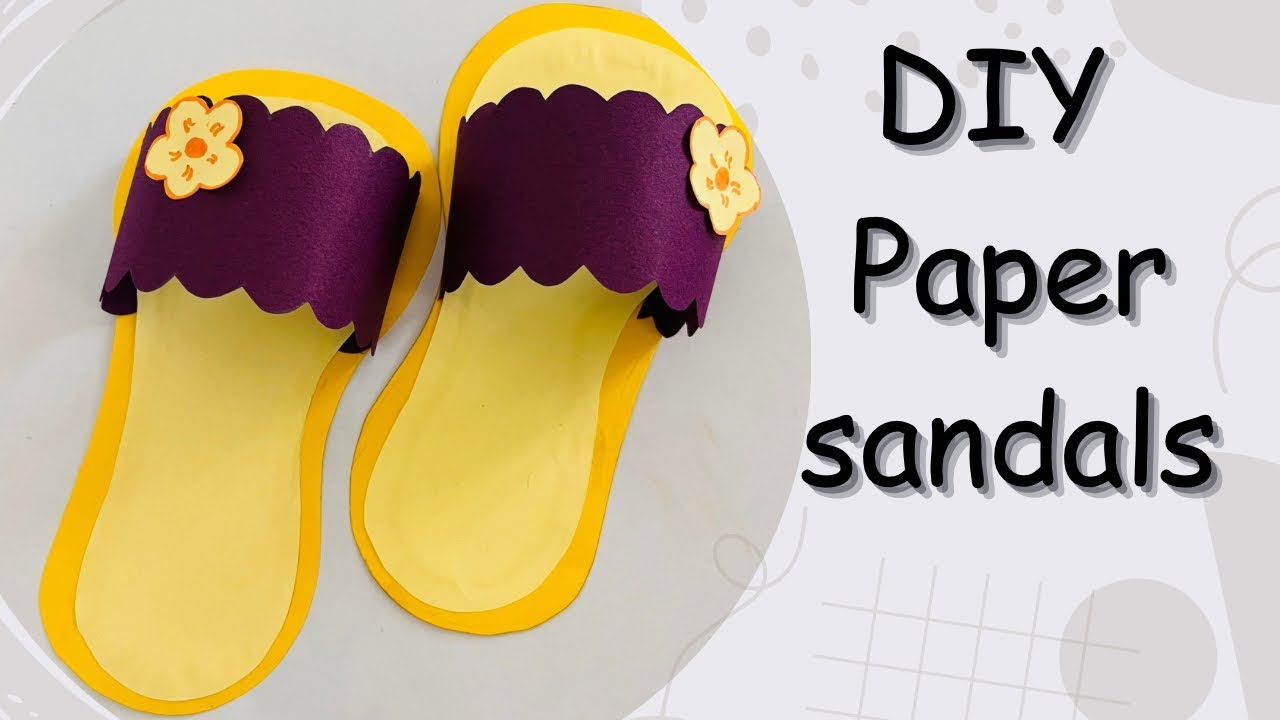 How to make simple paper sandals at home #diyforkids - YouTube