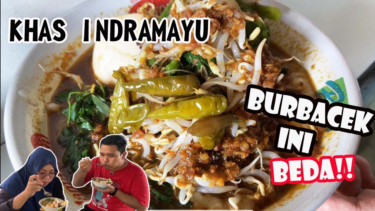 KENALAN YUK SAMA MAKANAN KHAS INDRAMAYU “BURBACEK”‼️ - YouTube